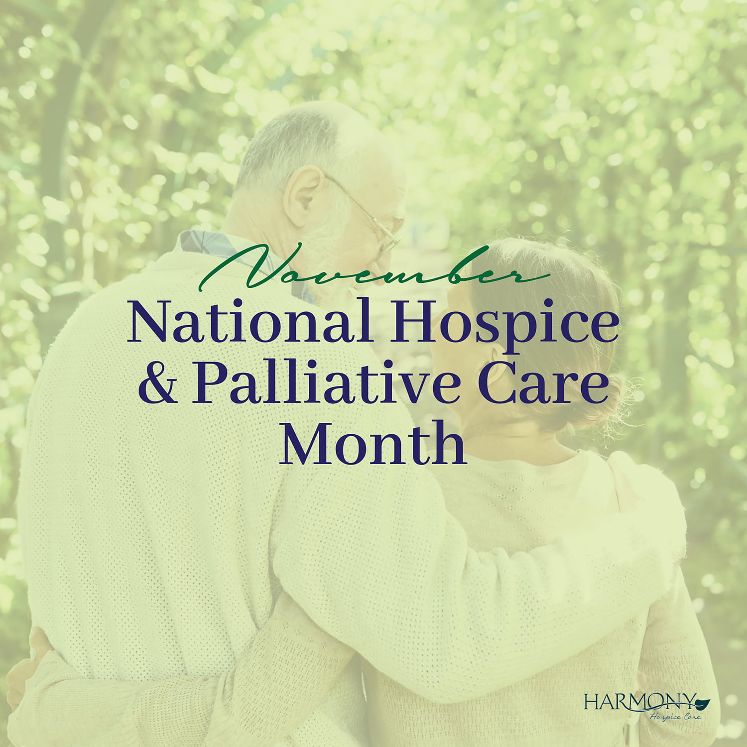 National Hospice and Palliative Care Month – Harmony Hospice Ohio